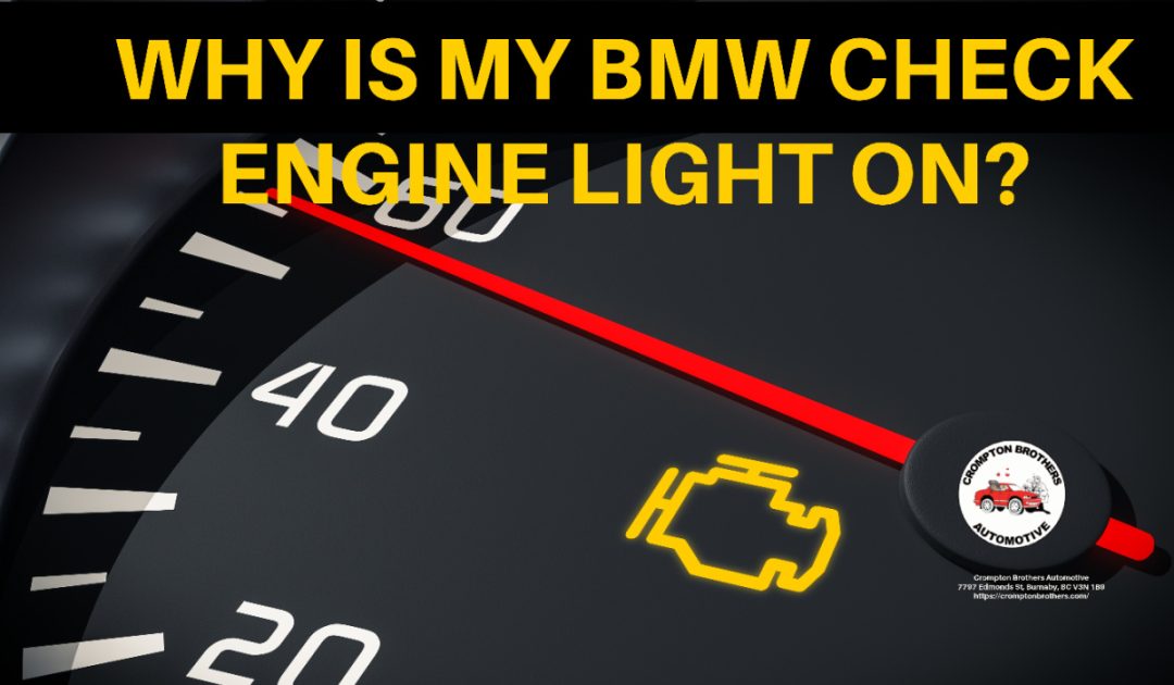 BMW Check Engine Light On - Crompton Brothers Automotive
